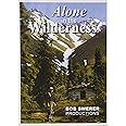 Amazon.com: Alone in the Wilderness: 0689076235624: Dick Proenneke, Bob ...
