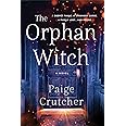 The Orphan Witch: A Novel: Crutcher, Paige: 9781250823632: Amazon.com ...