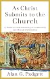 As Christ Submits to the Church: A Biblical Understanding of Leadership ...
