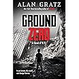 Ground Zero: Gratz, Alan: 9781338245752: Amazon.com: Books