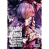 Machimaho: I Messed Up and Made the Wrong Person Into a Magical Girl ...