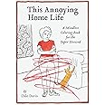 Amazon.com: This Annoying Life: A Mindless Coloring Book for the Highly ...