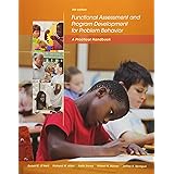 Functional Assessment and Program Development for Problem Behavior: A ...