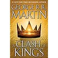 A Clash of Kings (A Song of Ice and... by Martin, George R. R.