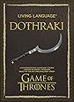 Amazon.com: Living Language Dothraki: A Conversational Language Course ...