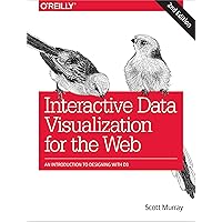 Interactive Data Visualization for the Web: An Introduction to ...