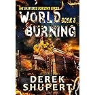 Amazon.com: World Burning 1: A Post-Apocalyptic EMP/CME Survival Thriller (Shattered Horizons ...