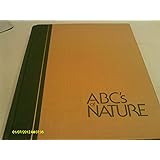 ABCs of Nature: Scheffel, Richard L.: 9780895771698: Amazon.com: Books