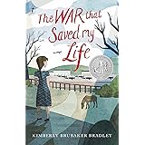 The War That Saved My Life: Bradley, Kimberly Brubaker