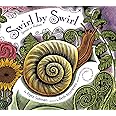 Amazon.com: Swirl by Swirl Board Book: Spirals in Nature: 9781328485434 ...
