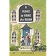 A Place to Hang the Moon: Albus, Kate: 9780823452460: Amazon.com: Books