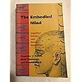 Amazon.com: The Embodied Mind: Cognitive Science and Human Experience ...
