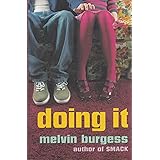 Amazon.com: Doing It: 9780805075656: Burgess, Melvin: Books