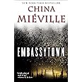Embassytown: A Novel: Miéville, China: 9780345524508: Amazon.com: Books