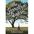 Amazon.com: The Goodbye Season: 9781250062857: Hale, Marian: Books