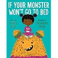 If Your Monster Won't Go To Bed: Vega, Denise, OHora, Zachariah ...
