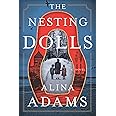 Amazon.com: The Nesting Dolls: A Novel: 9780062910943: Adams, Alina: Books
