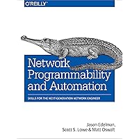 Network Programmability and Automation: Skills for the Next-Generation ...