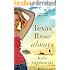 Texas Rose Forever (A Texas Rose Ranch Novel Book 1) - Kindle edition ...