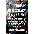 Amazon.com: Democracy in Chains: The Deep History of the Radical Right ...