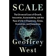 Scale: The Universal Laws of Growth,... by West, Geoffrey