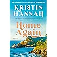 Home Again: A Novel: Hannah, Kristin: 9780345530820: Books - Amazon.ca