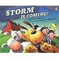 Storm Is Coming!: Tekavec, Heather, Spengler, Margaret: 9780142400708 ...