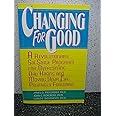Changing for Good: A Revolutionary... by Prochaska, James O.