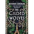 Amazon.com: Gilded Wolves (The Gilded Wolves, 1): 9781250144553 ...