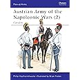 Austrian Army of the Napoleonic Wars (2) : Cavalry (Men at Arms Series, 181): Haythornthwaite ...