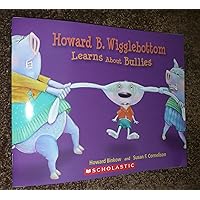 Howard B. Wigglebottom Learns About Mud and Rainbows: Ana, Reverend ...