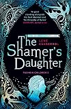 Shamer's Daughter (Shamer Chronicles): Lene Kaaberbol: 9780805081114 ...