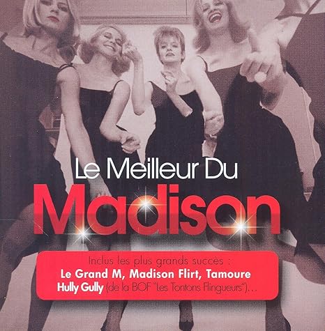 Le Meilleur du Madison: Madison: Amazon.fr: Musique