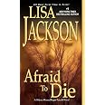 Afraid To Die: Jackson, Lisa: 9781420118506: Books - Amazon.ca