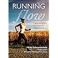 Running Flow: Csikszentmihalyi, Mihaly, Latter, Philip, Weinkauff ...