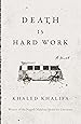 Death Is Hard Work: A Novel: Khalifa, Khaled, Price, Leri ...
