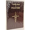 Catholic Book of Prayers: Popular Catholic Prayers Arranged for Everyday Use: Fitzgerald, Maurus ...