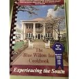 Blue Willow Inn Cookbook: Experiencing the South: Van Dyke, Billie, Van ...