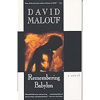 Remembering Babylon: A Novel: Malouf, David: 9780679749516: Amazon.com: Books