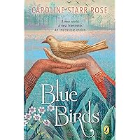 Amazon.com: Blue Birds: 9780147511874: Rose, Caroline Starr: Books