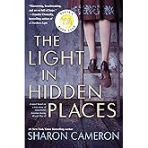 Amazon.com: The Light in Hidden Places: 9781338355932: Cameron, Sharon ...