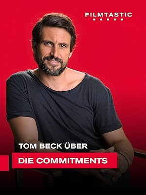 Tom Beck: Die Commitments: Robert Arkins, Colm Meany, Maria Doyle ...