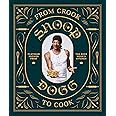 From Crook to Cook: Platinum Recipes from Tha Boss Dogg's Kitchen: Dogg ...