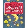 Amazon.com: The Ultimate Dictionary of Dream Language: Symbols, Signs ...