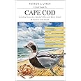A Field Guide to Cape Cod: Including Nantucket, Martha’s Vineyard ...