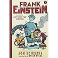 Frank Einstein and the Antimatter Motor (Frank Einstein series #1 ...
