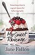 My Sweet Revenge: Amazon.co.uk: Jane Fallon: 9781405917759: Books