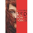 Amazon.com: Saving Red: 9780062370280: Sones, Sonya: Books