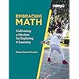 Amazon.com: Embracing Math: Cultivating a Mindset for Exploring and ...