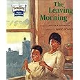 Amazon.com: The Leaving Morning (Theme 5: Home Sweet Home ...
